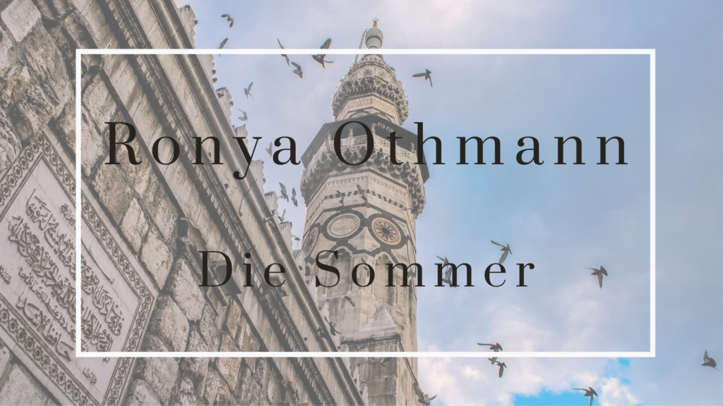 Ronya Othmann - Die Sommer - Buch-Haltung